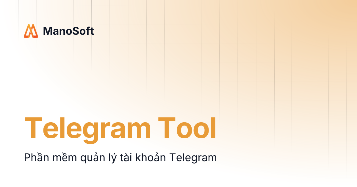 Telegram Tool | ManoSoft