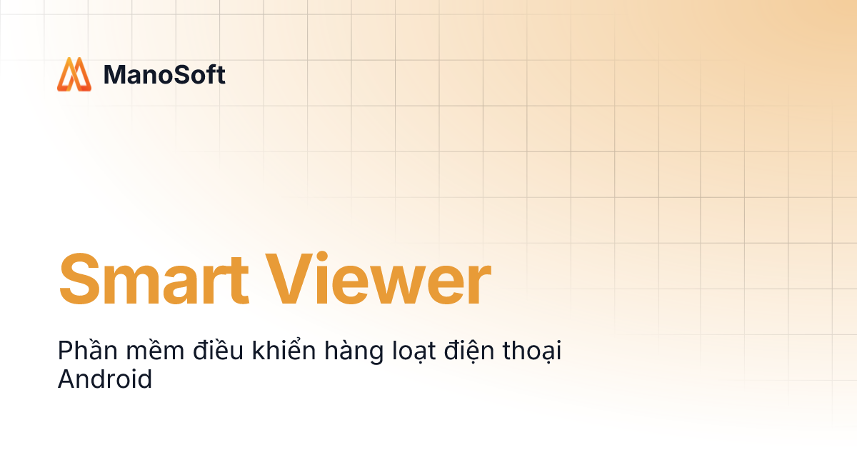 Smart Viewer | ManoSoft